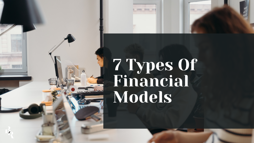 7 Types Of Financial Models